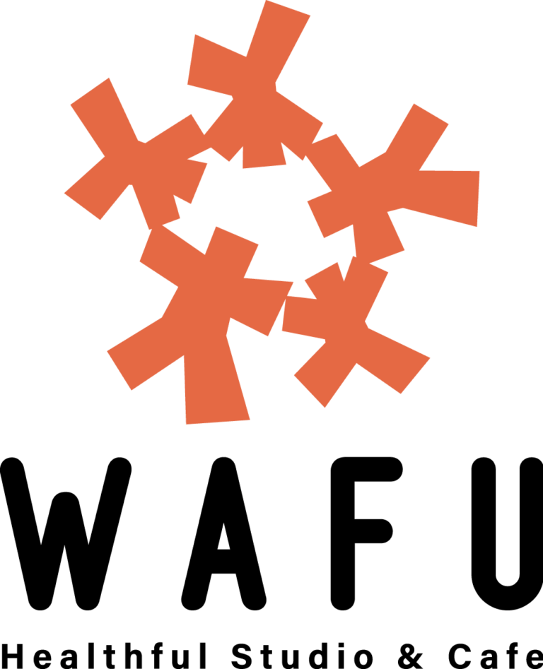 WAFUの特徴 | ヘルスフルスタジオ＆カフェ WAFU